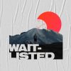 Waitlisted - Remix Church Media Sermon Series - Church Graphics