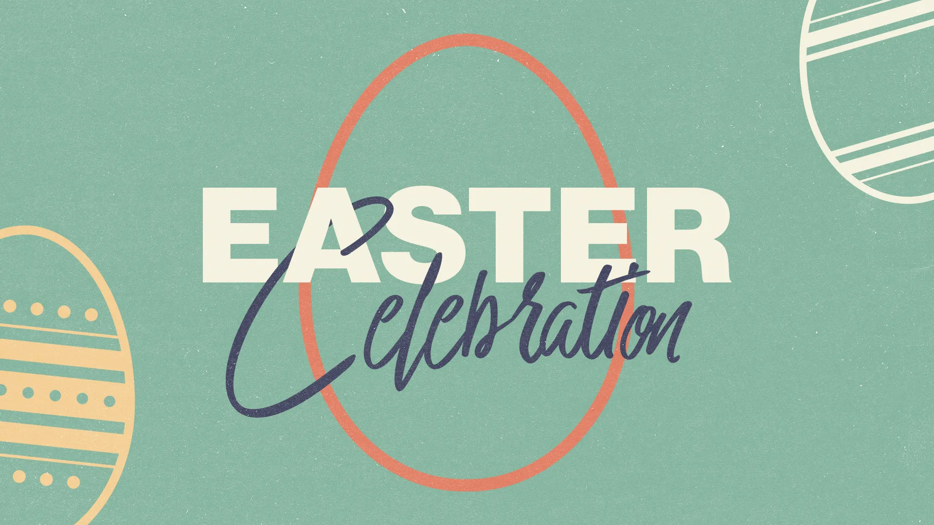 Easter Celebration - Remix Church Media - Church Graphics