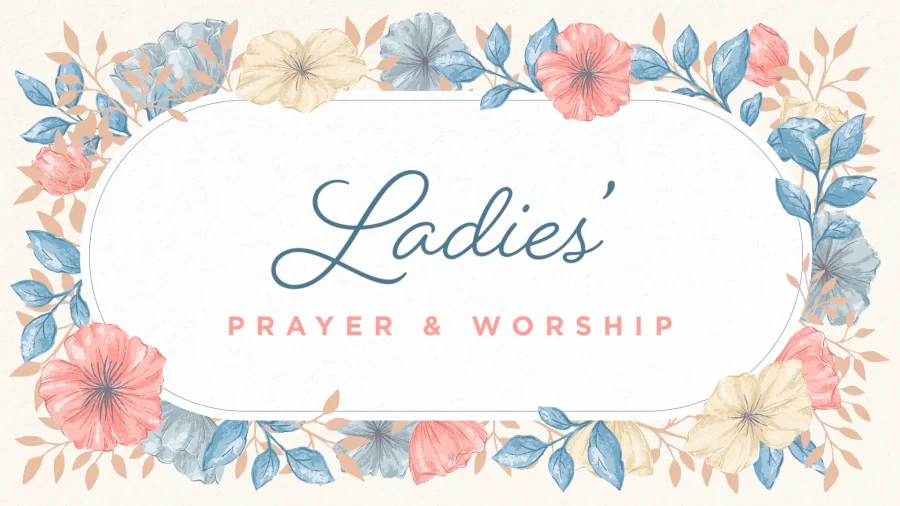 Ladies Prayer & Worship - Remix Church Media - Church Graphics