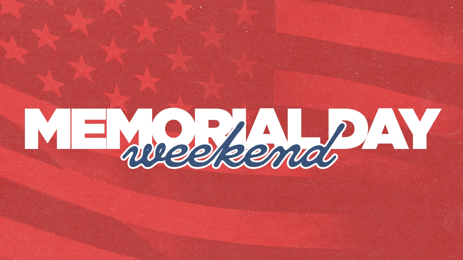 Memorial Day Weekend - Remix Church Media - Church Graphics