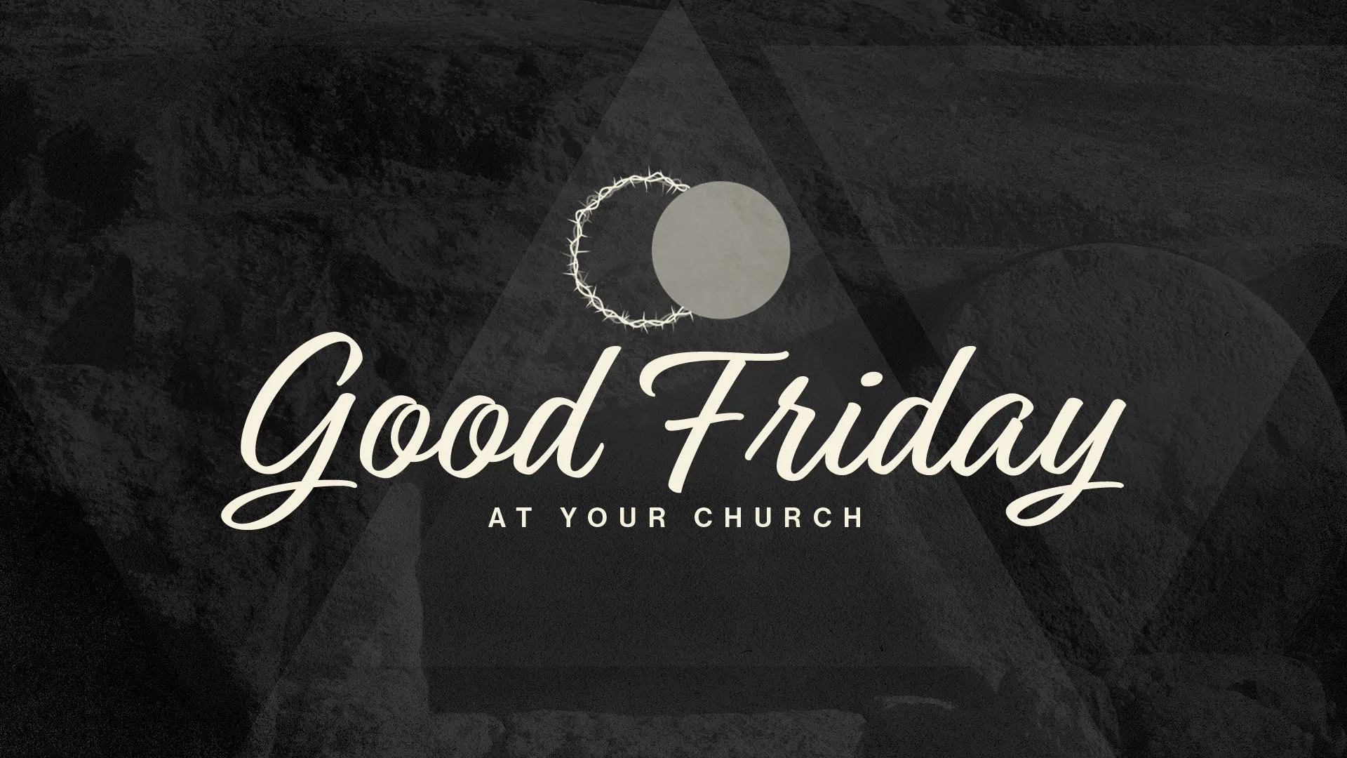 Good Friday At Your Church - Remix Church Media - Church Graphics