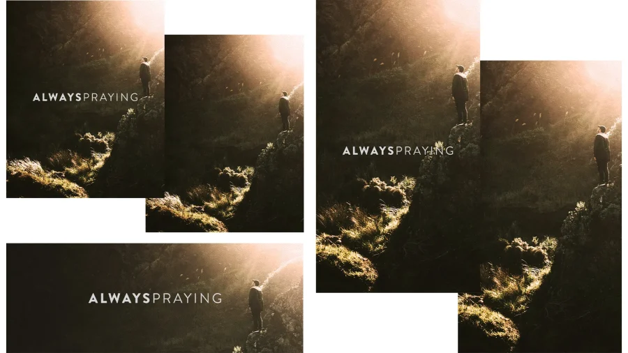 Always Praying - Remix Church Media - Church Graphics