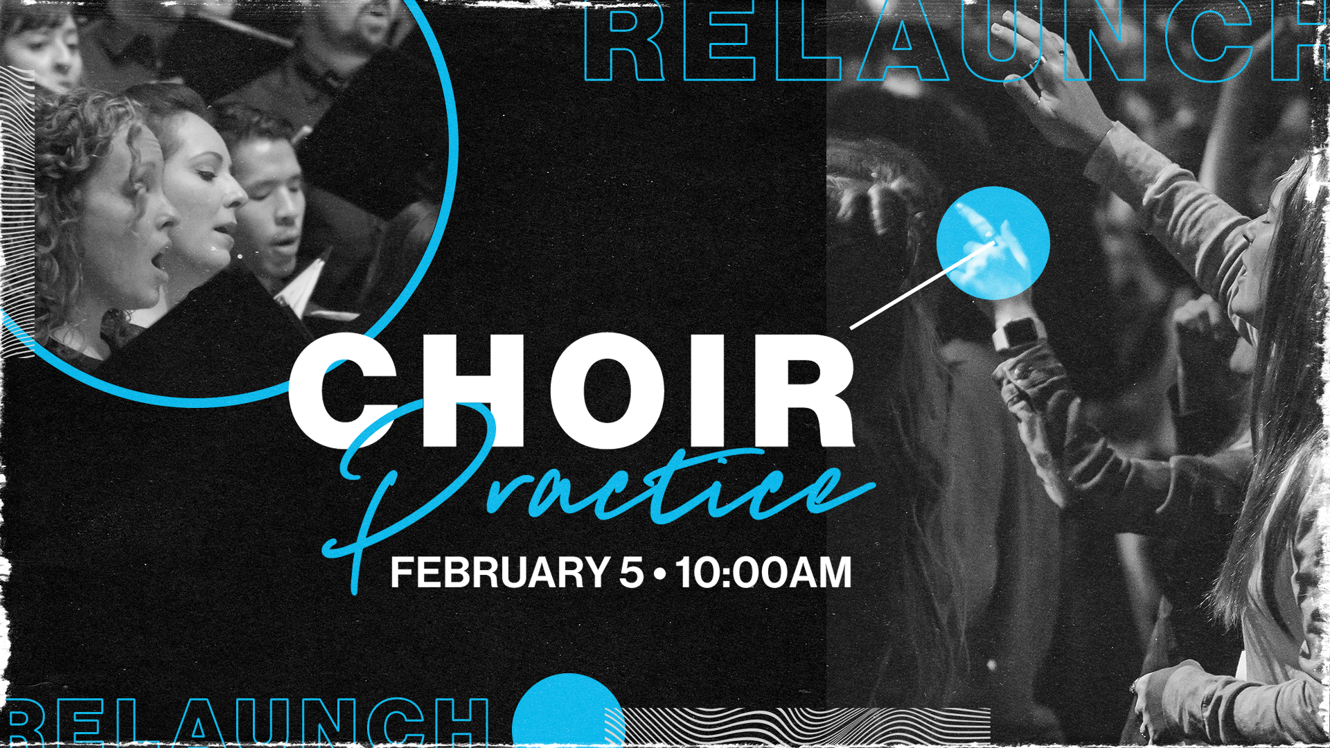 Choir Practice - Remix Church Media Events - Church Graphics