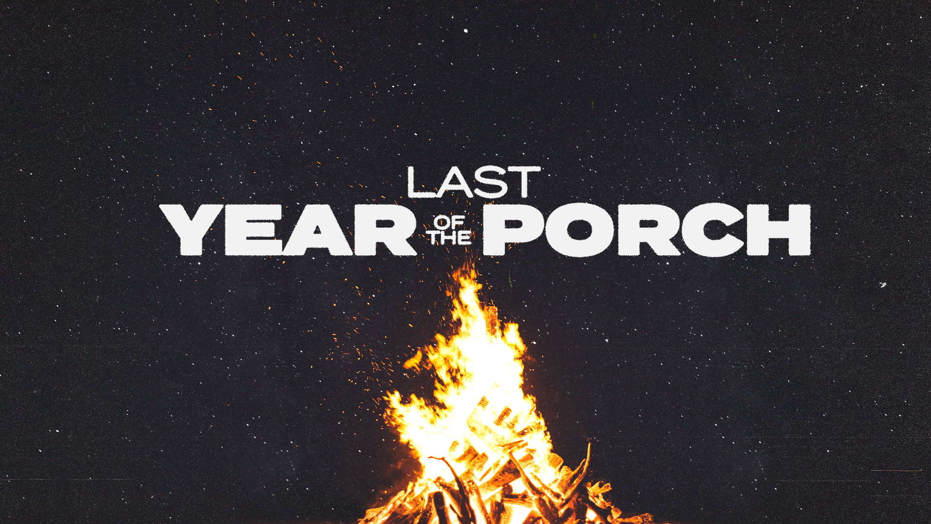 Last Year Of The Porch - Remix Church Media