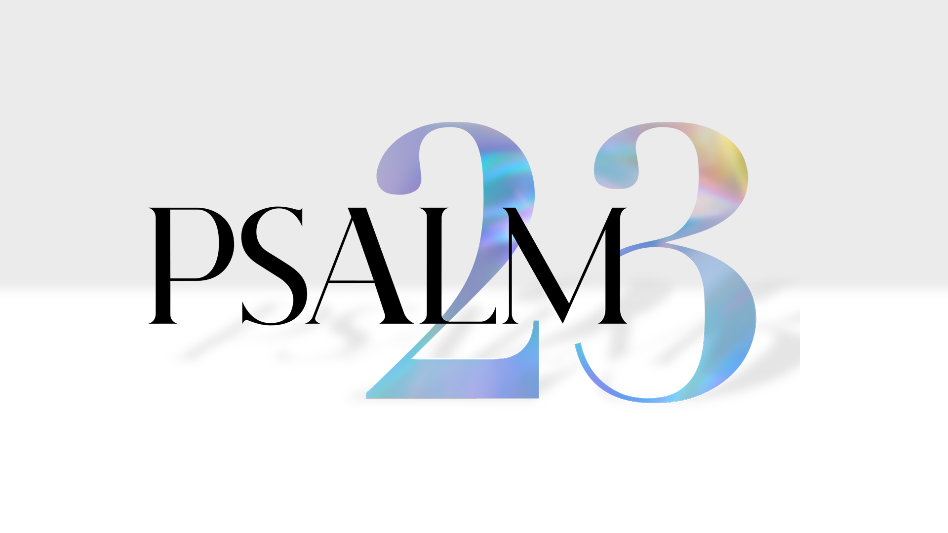Psalm 23 - Remix Church Media Announcements - Church Graphics
