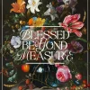 Blessed Beyond Measure - Remix Church Media Social - Church Graphics