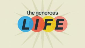The Generous Life - Remix Church Media Sermon Series - Church Graphics