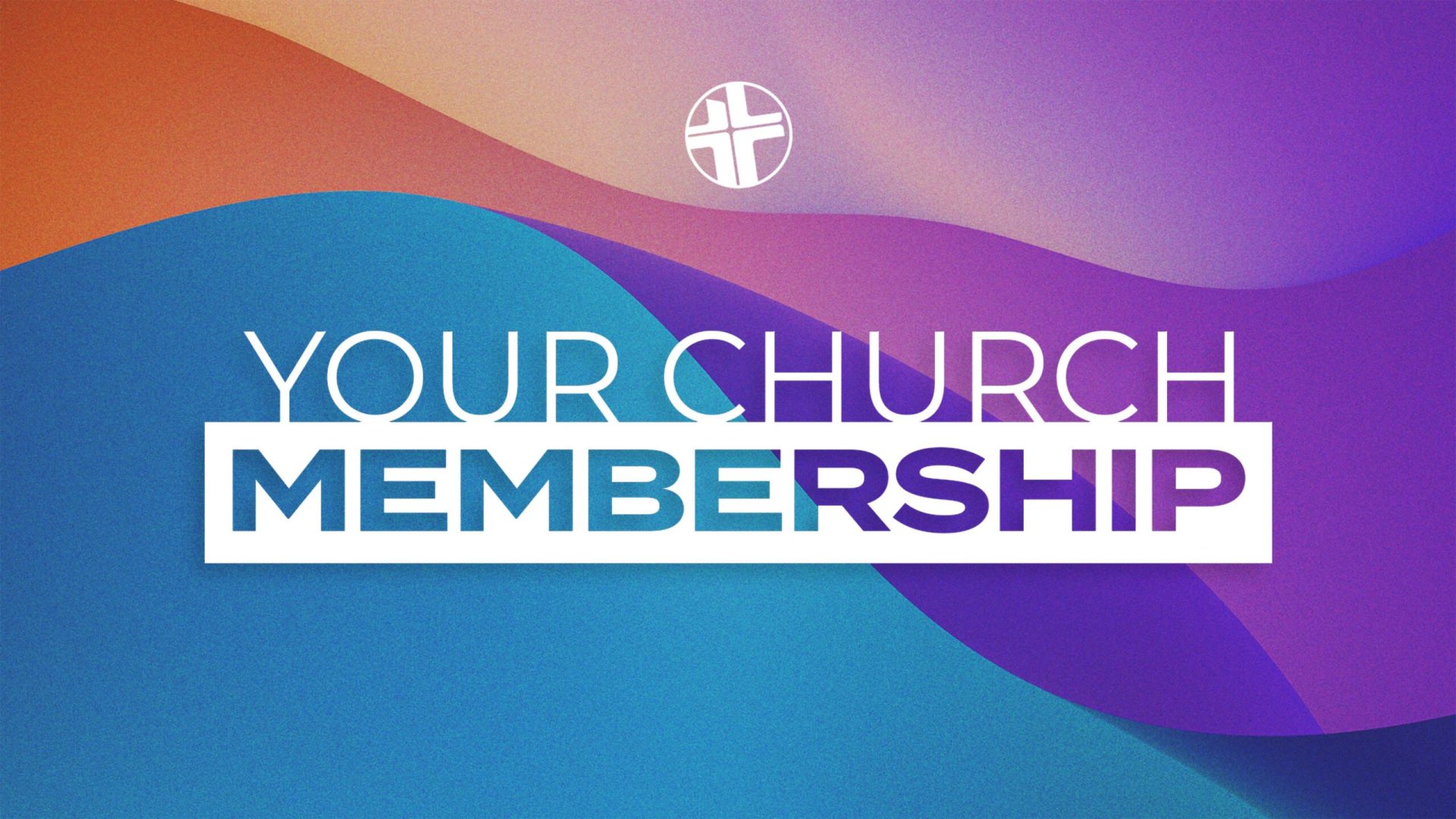 Your Church Membership - Remix Church Media - Church Graphics